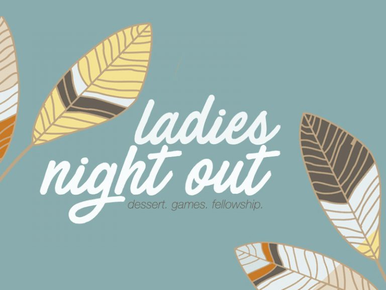 Ladies Night Out – First Bible Baptist Church