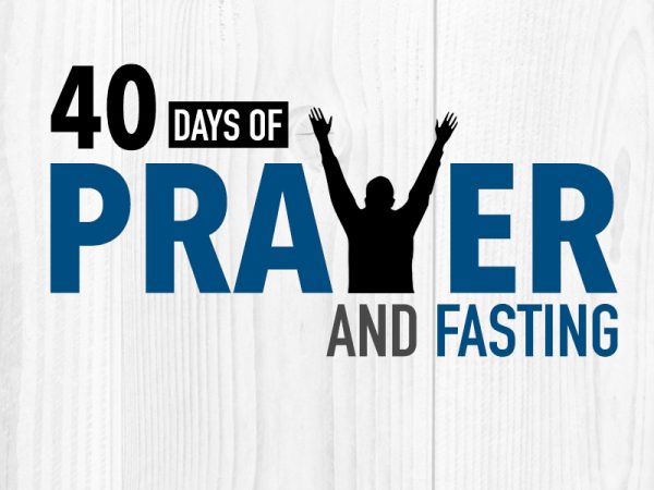 40 Day Fast – First Bible Baptist Church